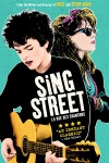 Sing Street | On DVD | Movie Synopsis and info