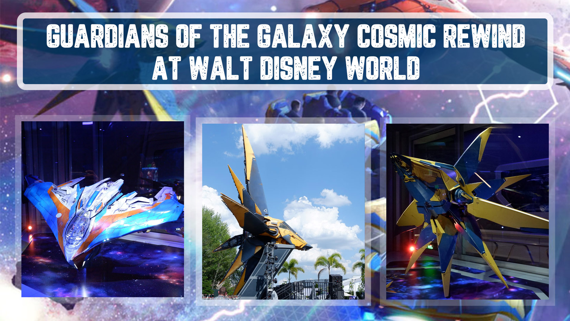 Guardians of the Galaxy Cosmic Rewind ride opens May 27! « Celebrity ...