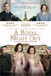 A Royal Night Out Synopsis | Calgary Movies and Showtimes